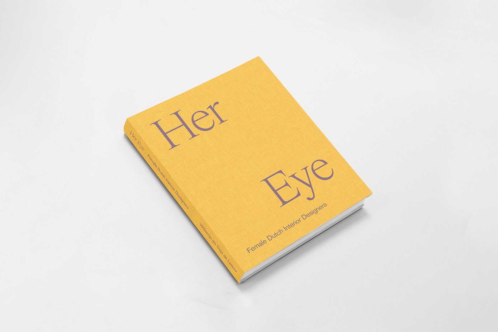 Her Eye: Female Dutch Interior Designers | Coffee Table Book